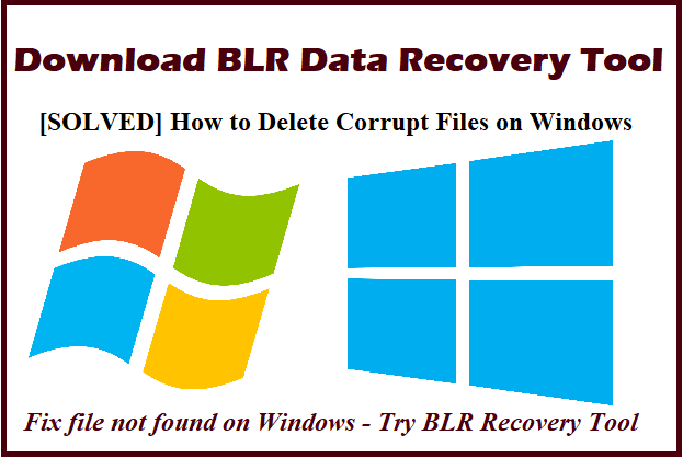 Solution to Delete Corrupt Files on Windows [Ultimate Guide]